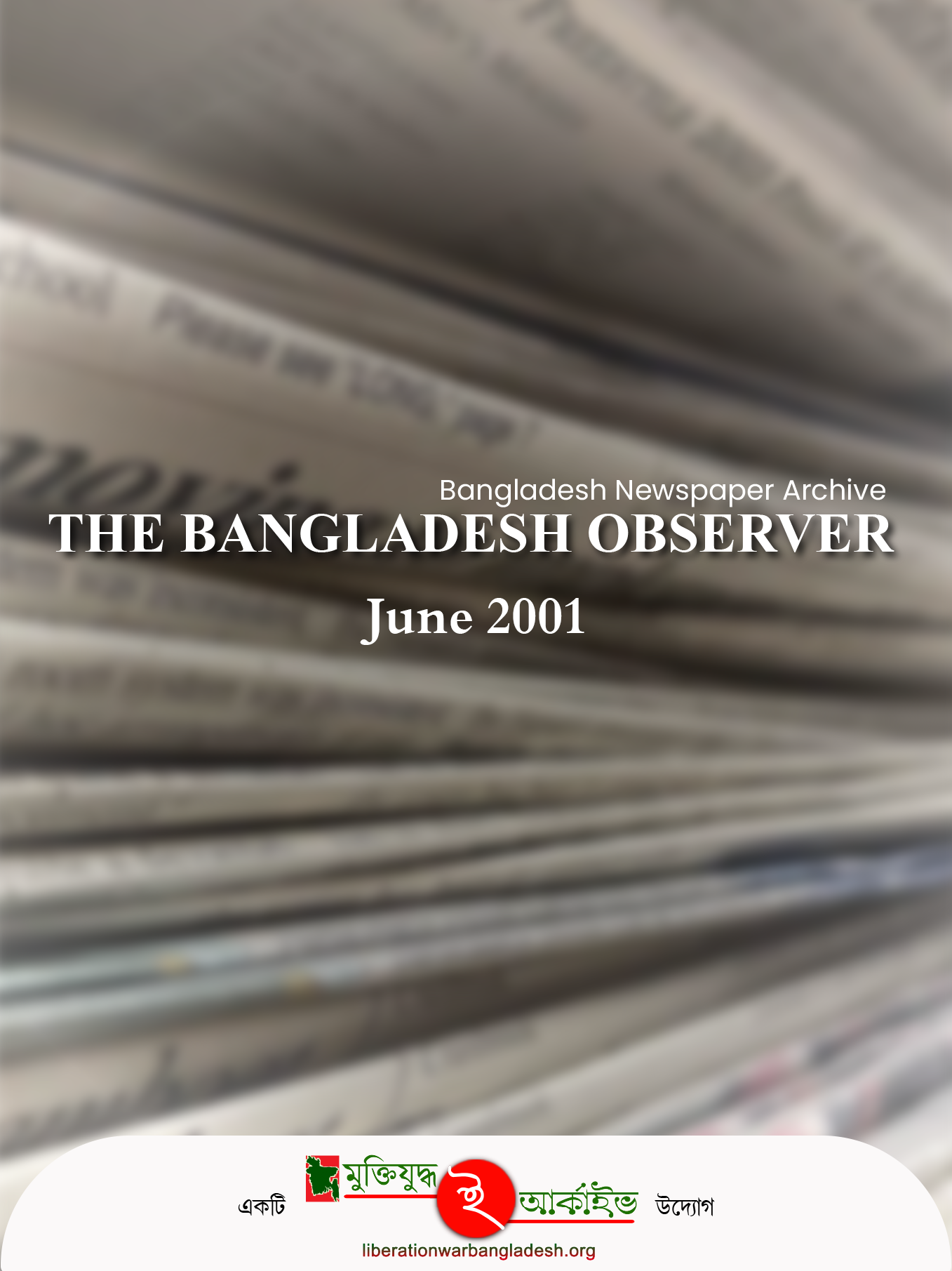 The Bangladesh Observer - June 2001 – মুক্তিযুদ্ধ ই-আর্কাইভ